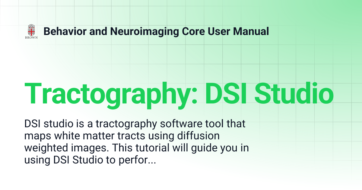 Tractography: DSI Studio | Behavior and Neuroimaging Core User Manual
