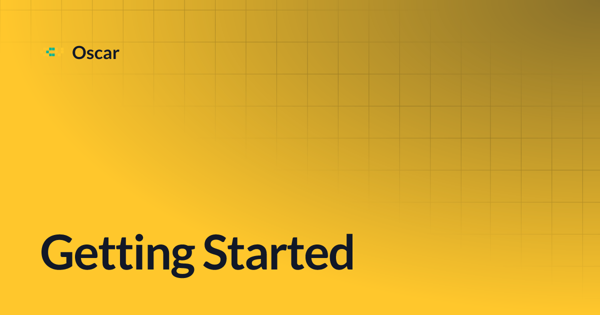 Getting Started | Oscar