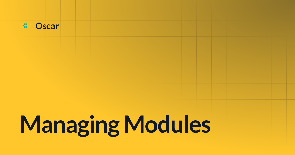 Managing Modules | Oscar