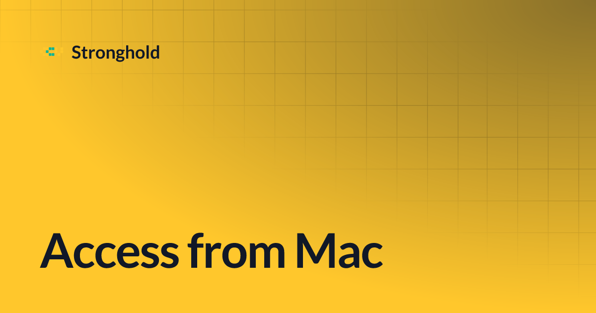 Access from Mac | Stronghold