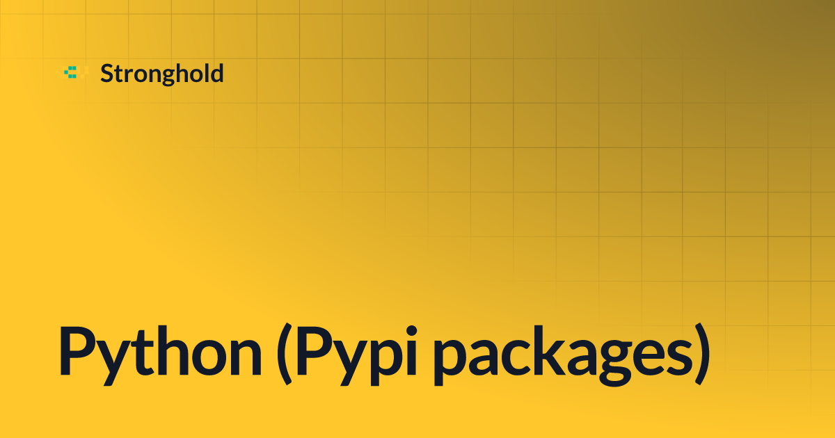 Python (Pypi packages) | Stronghold